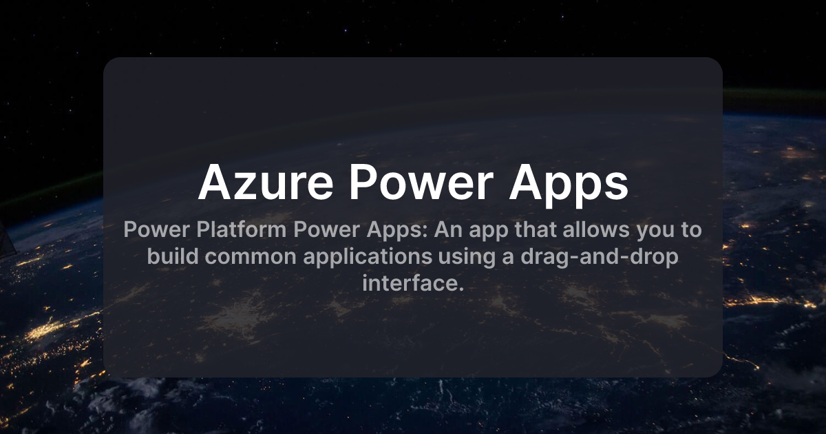 Azure Power Apps / Power Platform